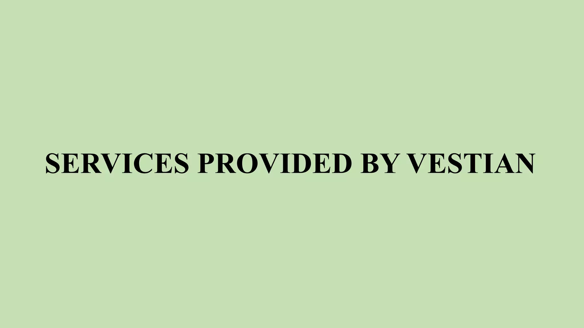 VESTIAN | PROJECT MANAGEMENT | PPT