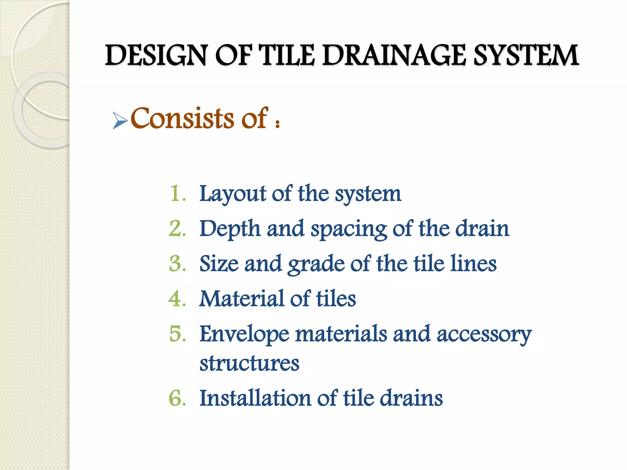 DESIGN OF SUBSURFACE DRAINAGE SYSTEM | PPTX
