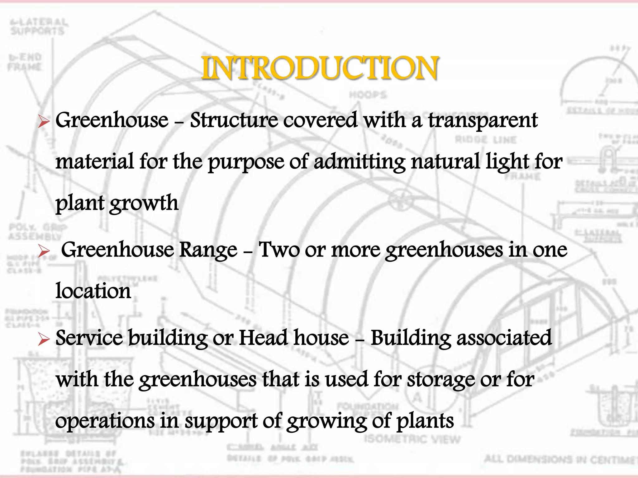 CONSTRUCTION OF A TYPICAL GREEN HOUSE | PPTX