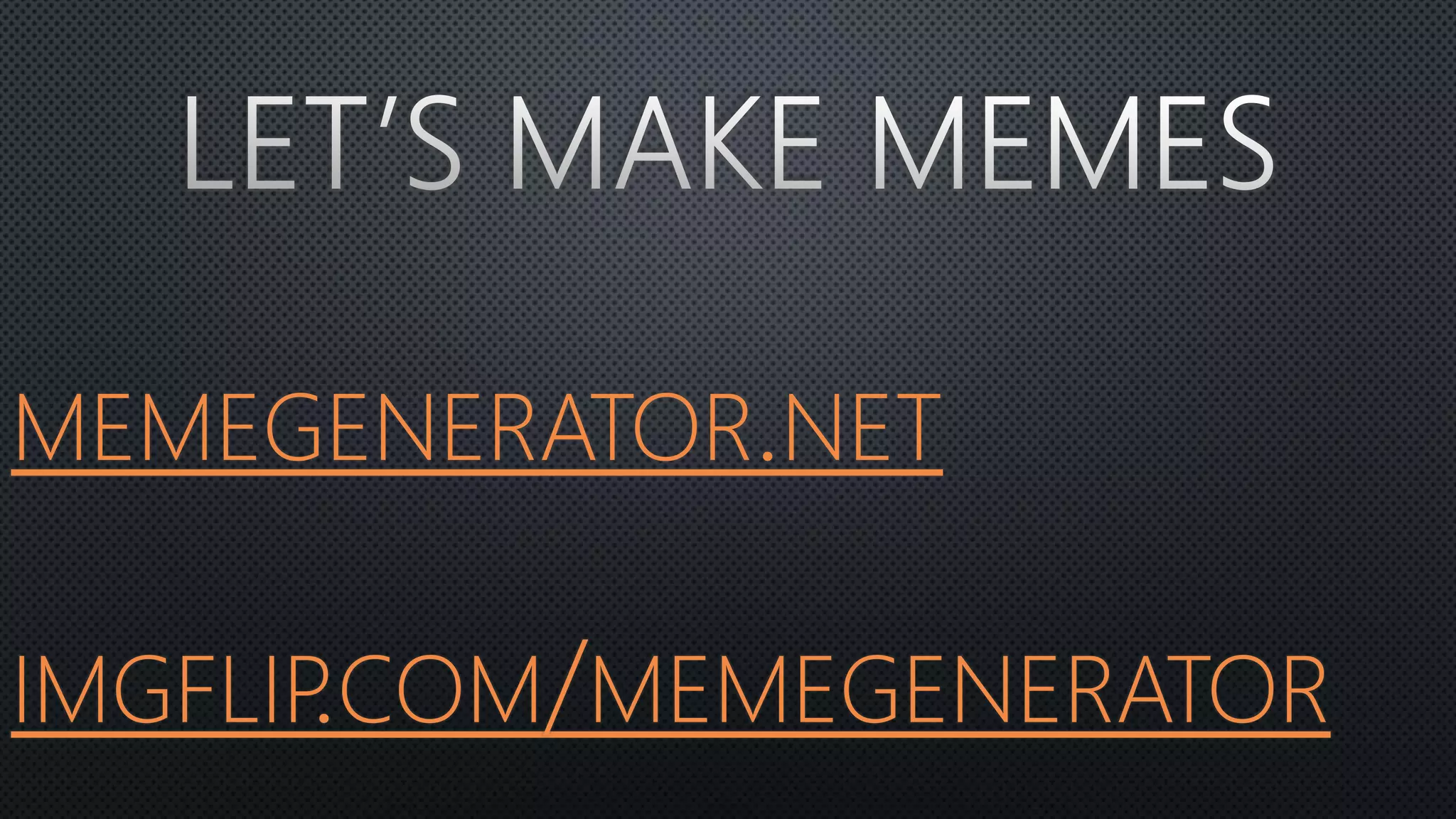 Namle 2017 Meme Presentation | PPT