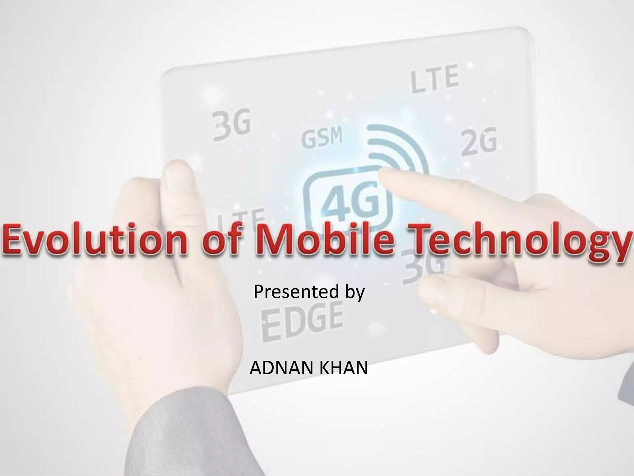 Evolution of mobile technology | PPTX