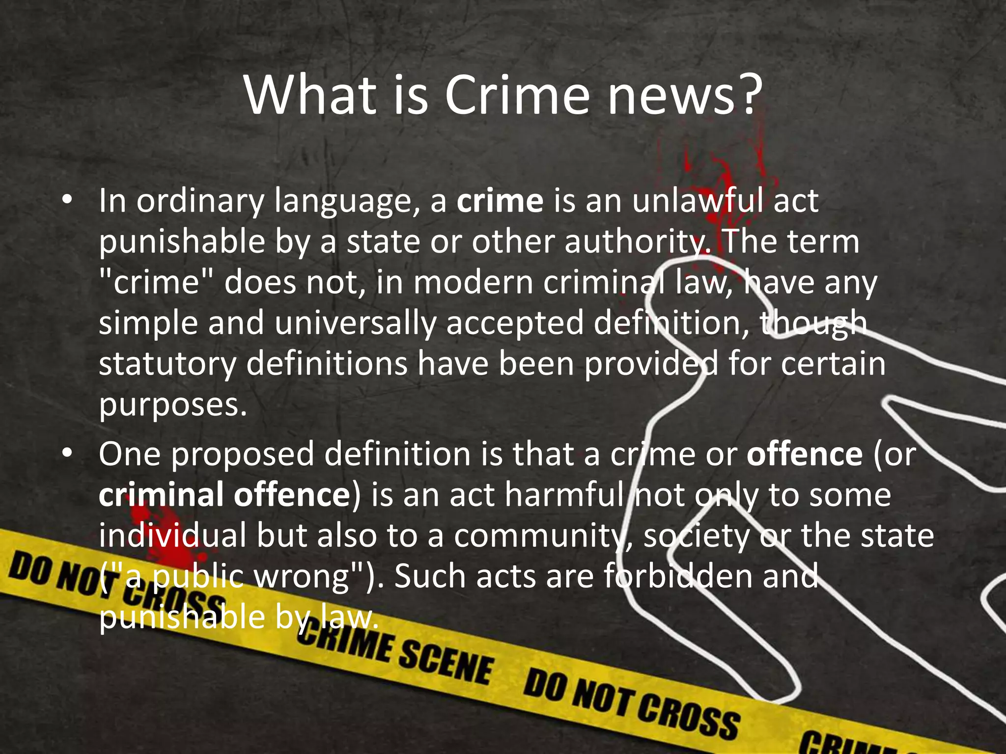 "positive and negative impact of crime news" | PPTX