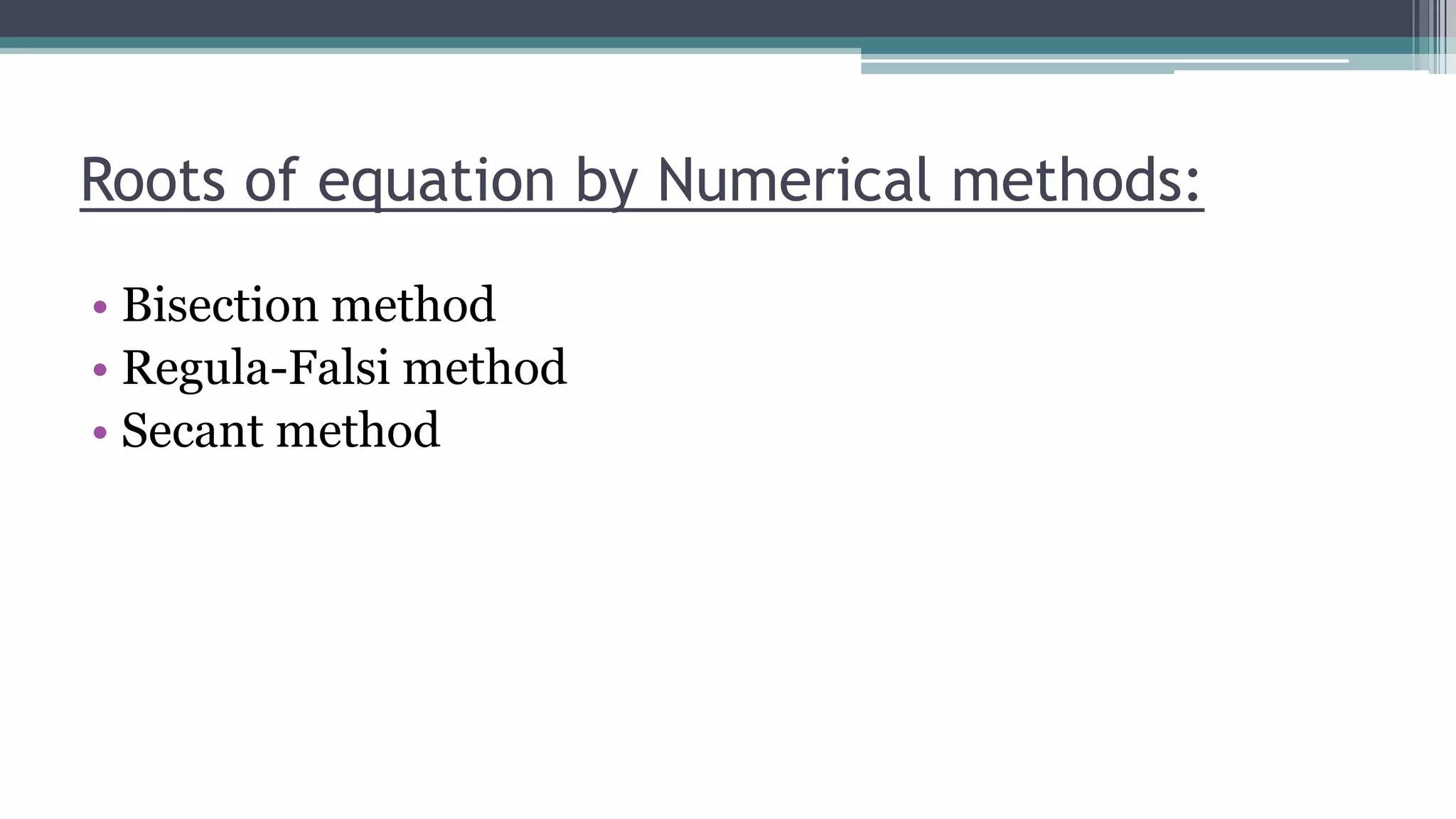 Nams- Roots of equations by numerical methods | PPTX