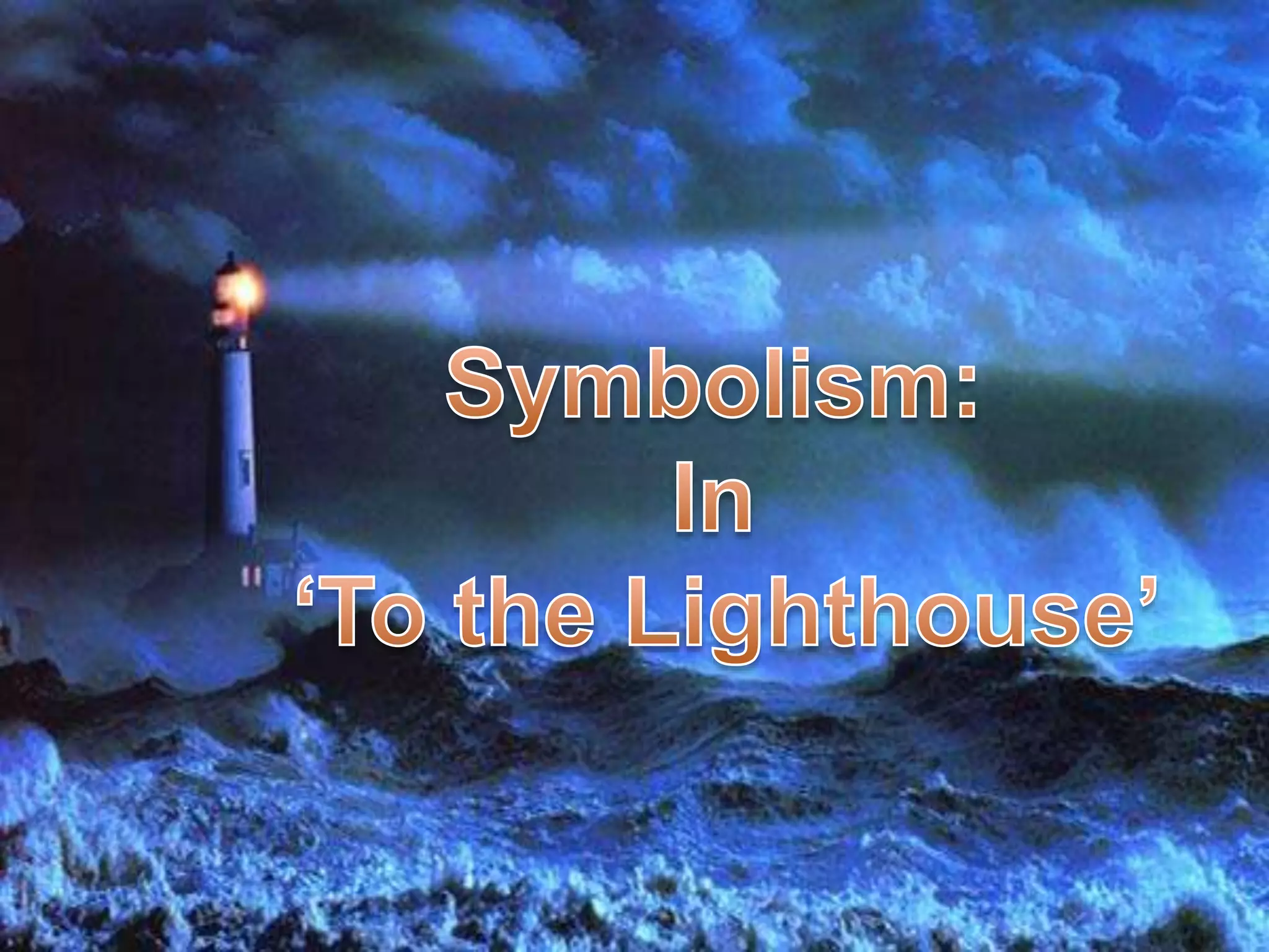 Symbolism: 'To the Lighthouse' | PPTX