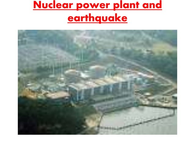 A ppt on natural disaster and safty risks at nuclear power plant | PPT