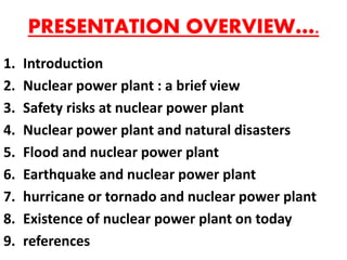 A ppt on natural disaster and safty risks at nuclear power plant | PPT