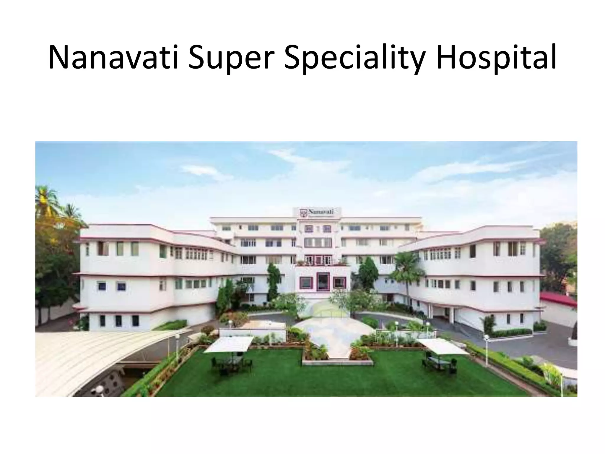 Nanavati Super Speciality Hospital | PPTX