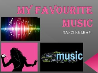 My Favourite Music | PPT