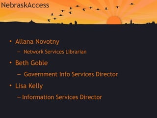 NCompass Live: Check out the New NebraskAccess! | PPT | Technology ...