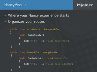 Nancy - A Lightweight .NET Web Framework | PPT
