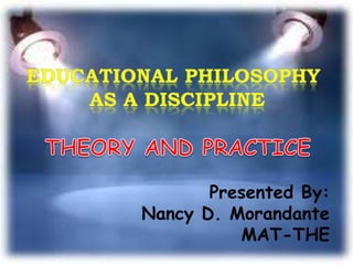 Educational Philosophy as a Discipline | PPTX