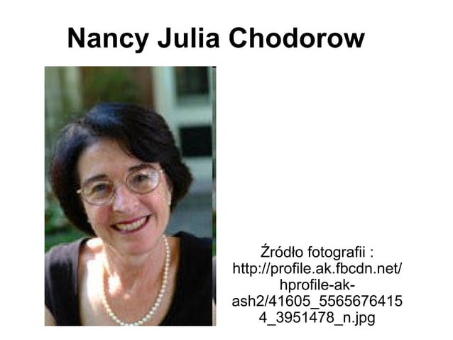 Nancy julia chodorow | PPT