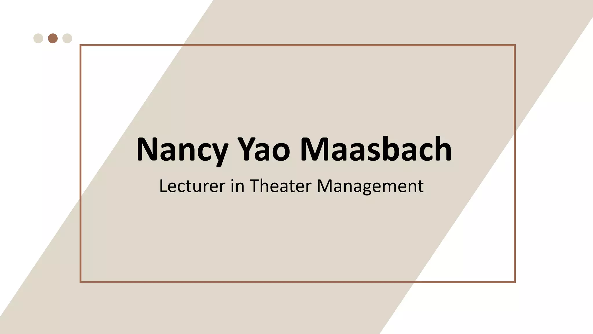 Nancy Yao Maasbach - Lecturer in Theater Management.pdf