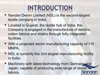 Nandan Denim Limited | PPT