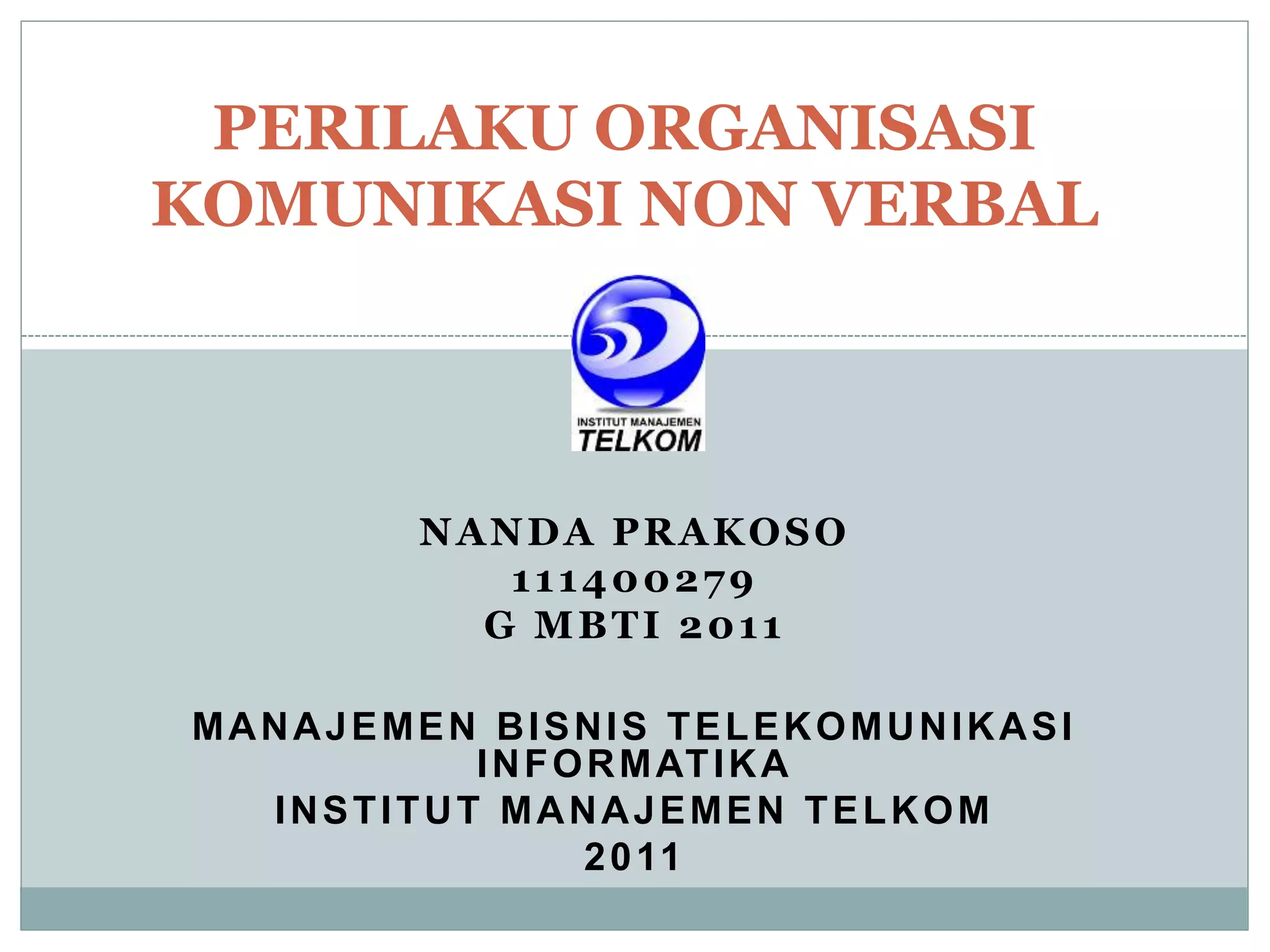 Perilaku Organisasi: Komunikasi Non Verbal | PPTX
