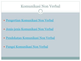 Perilaku Organisasi: Komunikasi Non Verbal | PPTX