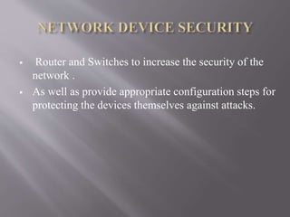 NETWORK DEVICE SECURITY NETWORK HARDENING | PPTX