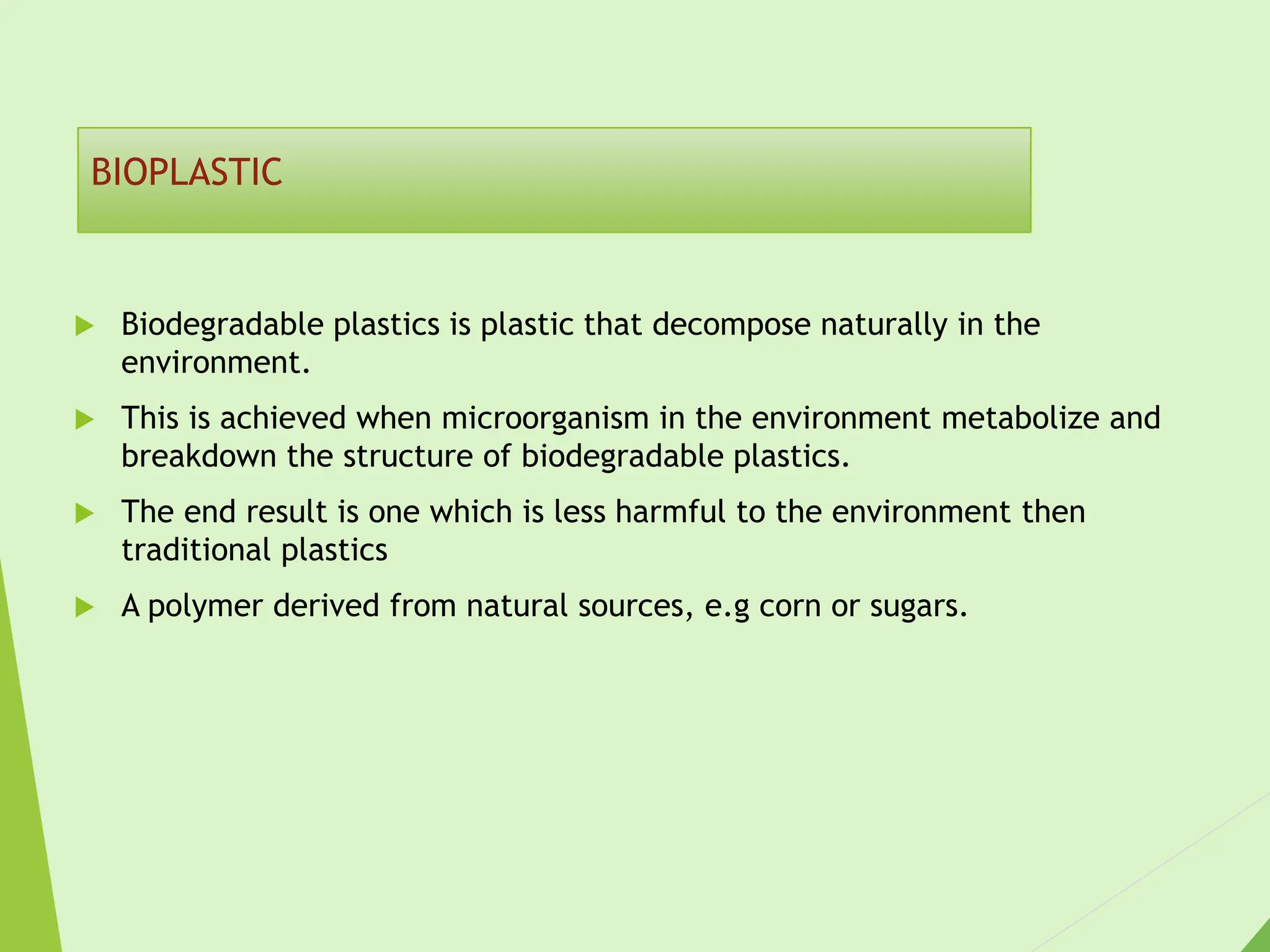 Biodegradable of plastic and superbug... | PPTX