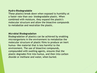 Biodegradable of plastic and superbug... | PPTX