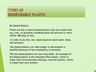 Biodegradable of plastic and superbug... | PPTX