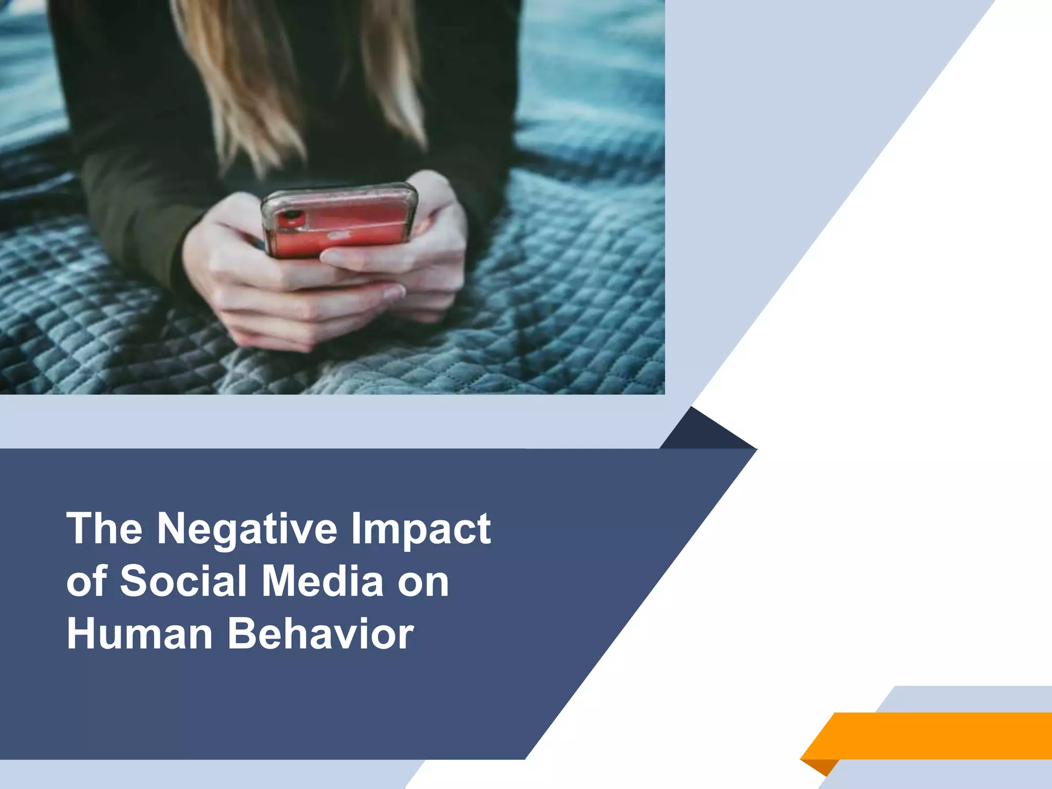 Social Media– Impact on Human Behavior and Society | PPTX
