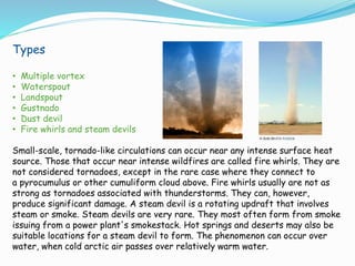 Fire Whirls And Steam Devils