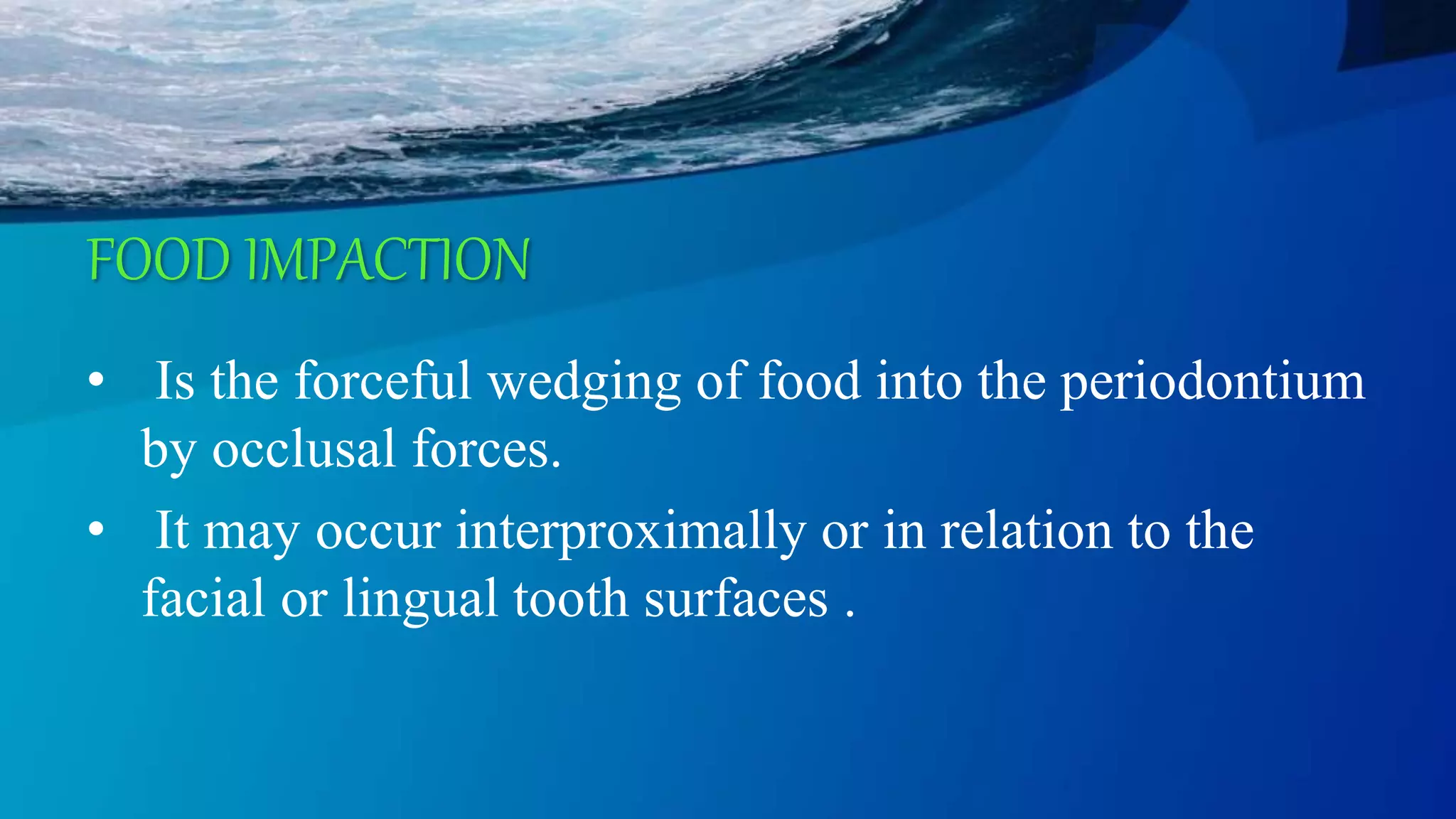 FOOD IMPACTION AND TREATMENT | PPTX