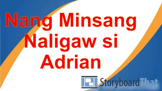 nang-minsang-naligaw-si-adrian.pptx