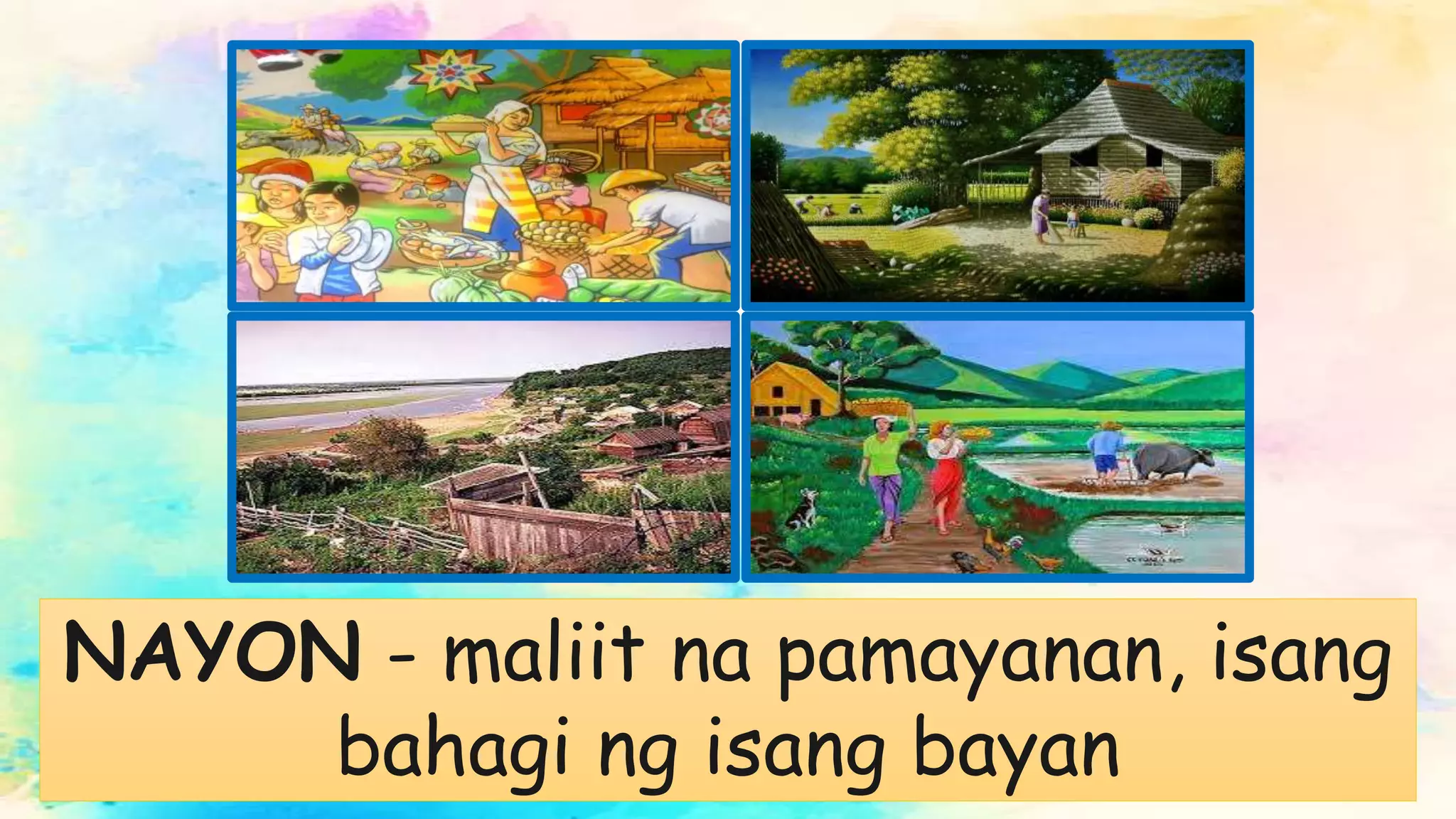 Nang Magkakulay ang Nayon | PPTX