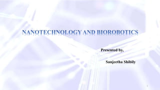 Nano biotechnology | PPT