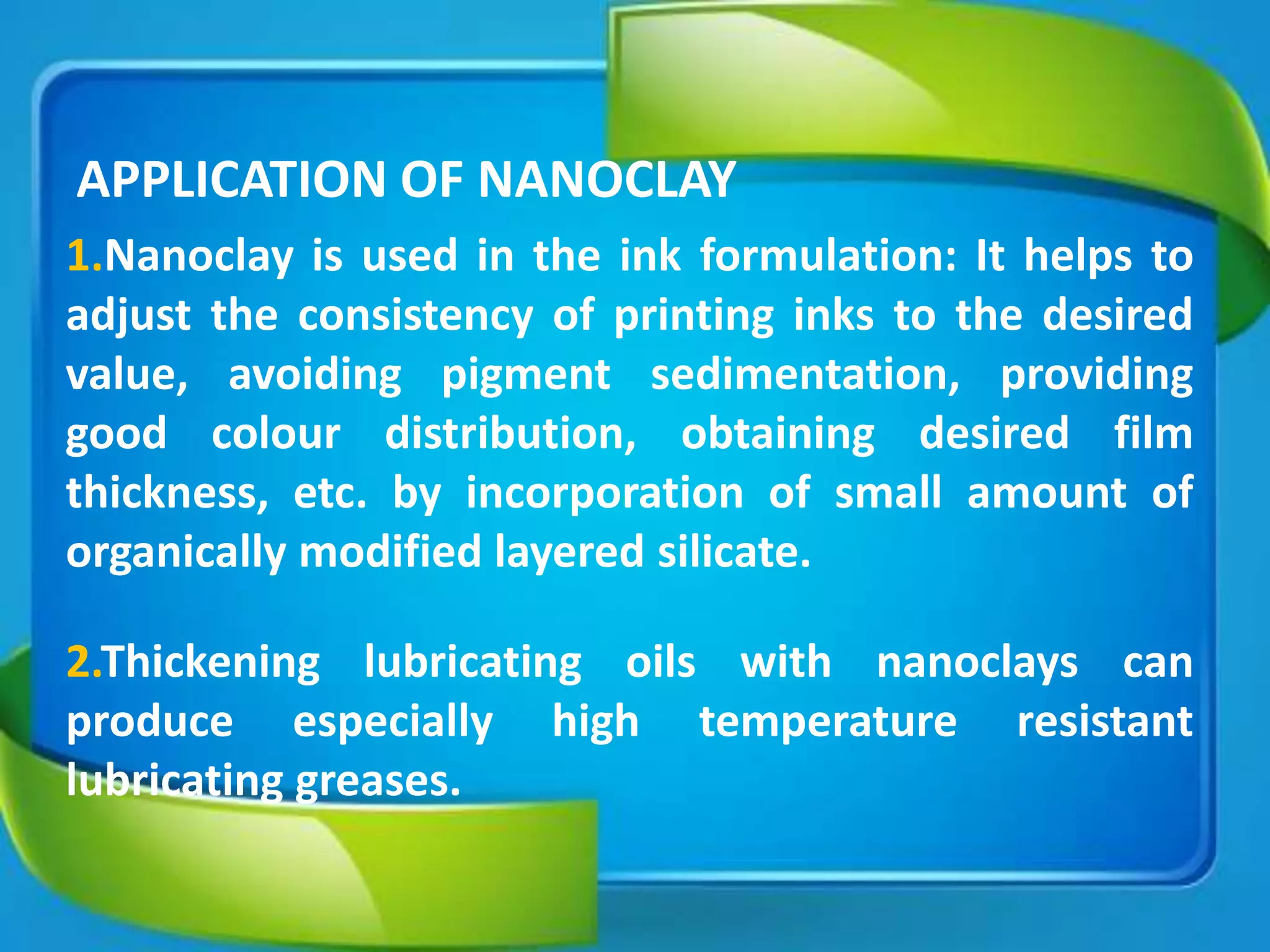 Nano clay and its applications | PPTX