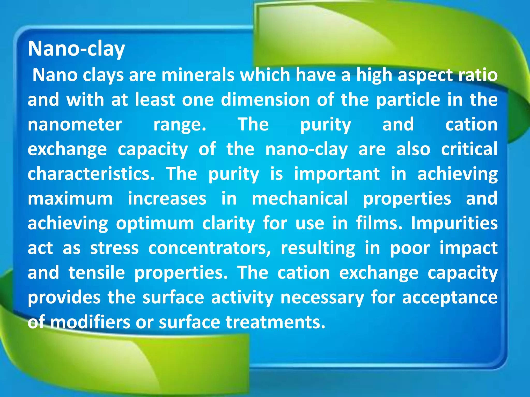 Nano clay and its applications | PPTX