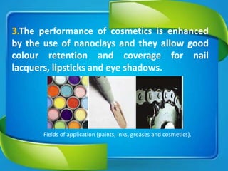 Nano clay and its applications | PPTX