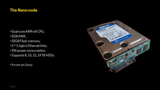 Nano-node: Intelligent Hard Drives in Large Storage Infrastructures | PPT