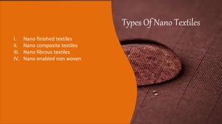 Nano textiles | PPTX