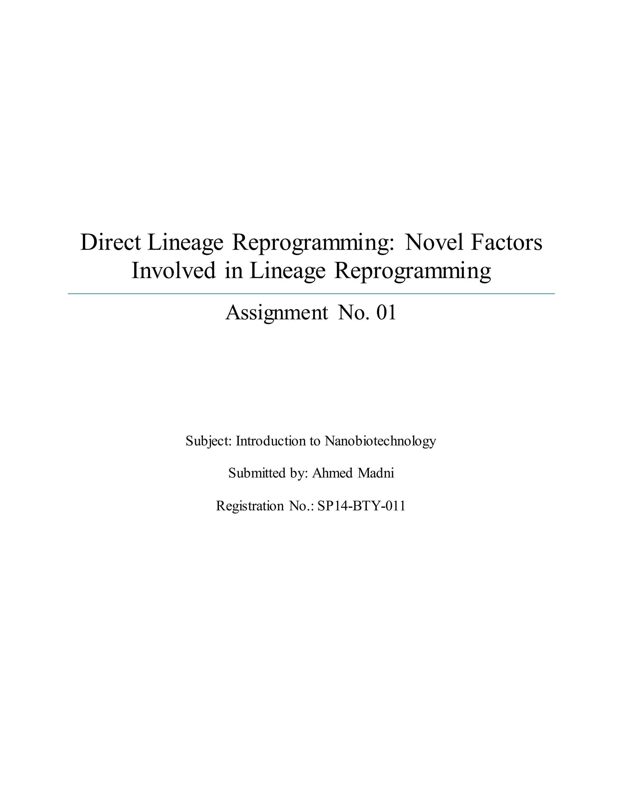 Direct Lineage Reprogramming: Novel Factors involved in Lineage ...