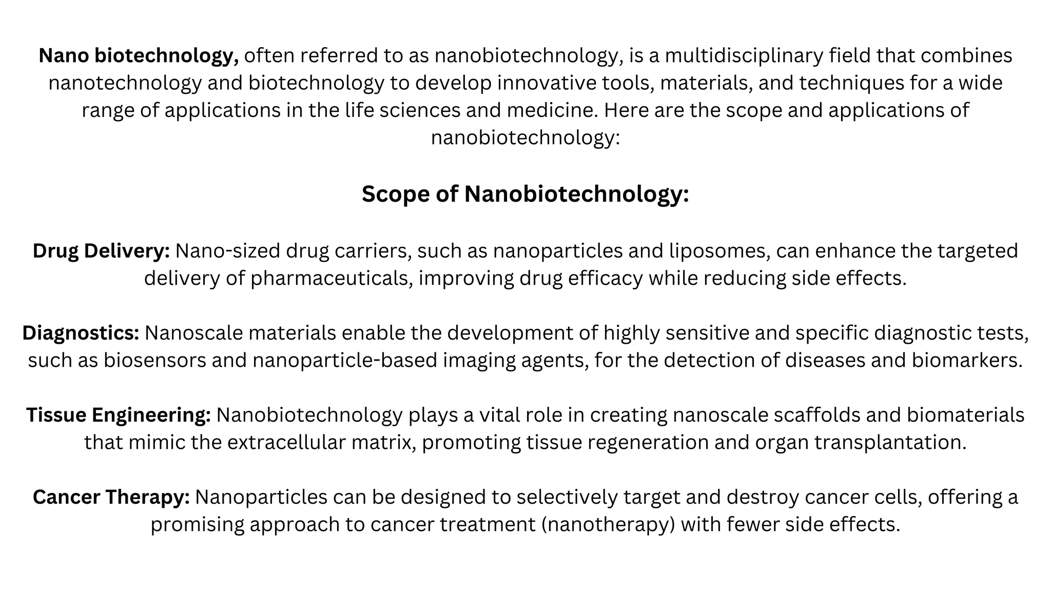Nano biotechnology, often referred to as nanobiotechnology, is a ...