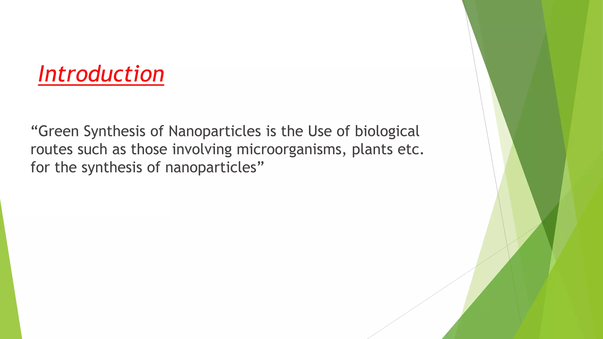 Green synthesis of nanoparticles | PPTX