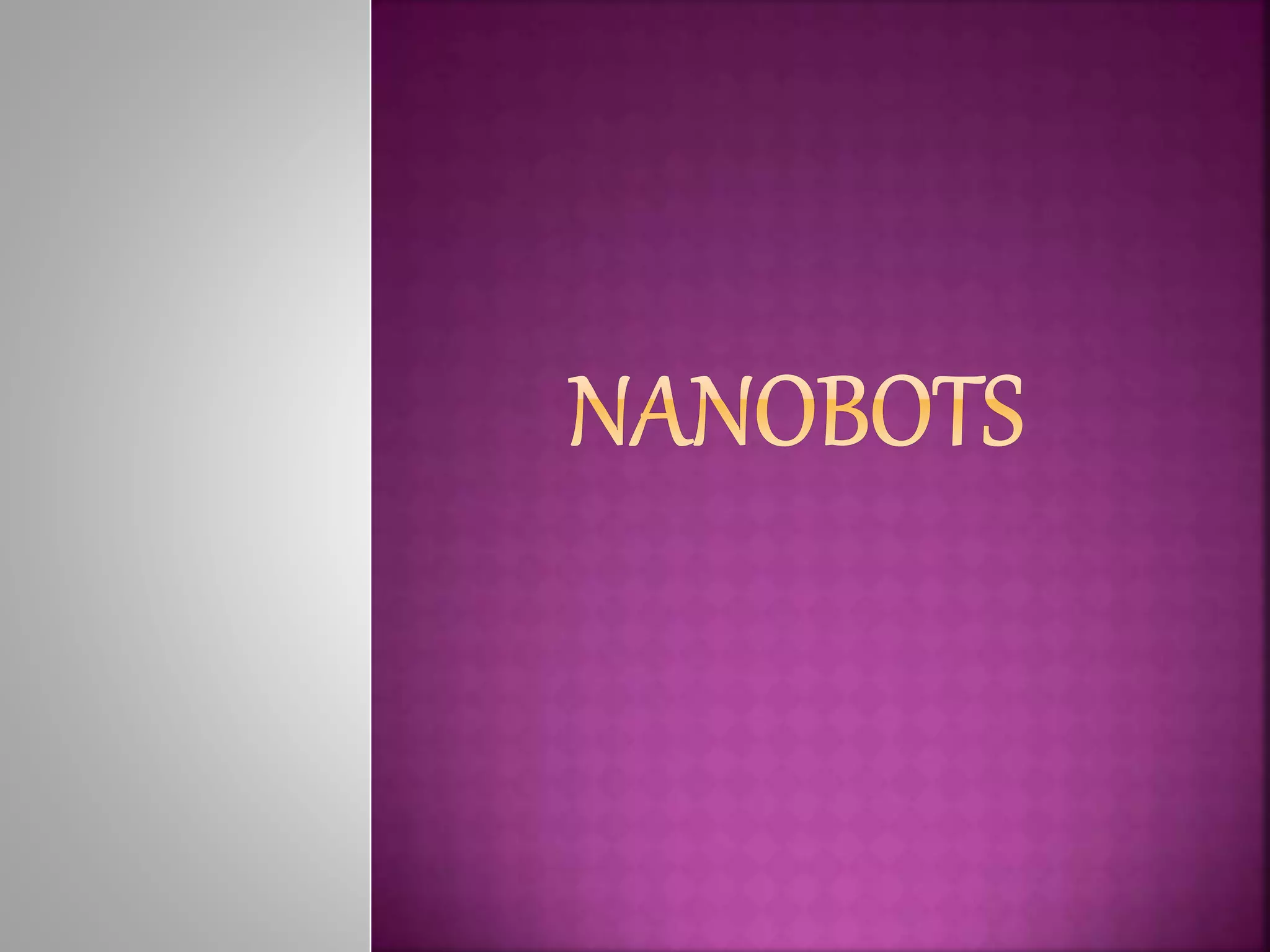 Nanobots | PPTX