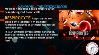Nanobots: Lecture on the Artificial Blood | PPTX