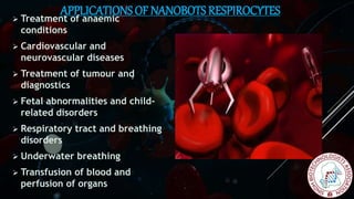 Nanobots: Lecture on the Artificial Blood | PPTX