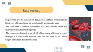 Overview about Nanobots Artificial Blood.pptx | Blood Disorders ...