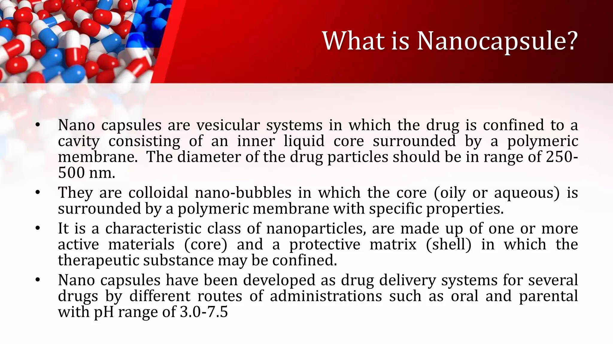Nanocapsules a novel drug delivery system | PPTX