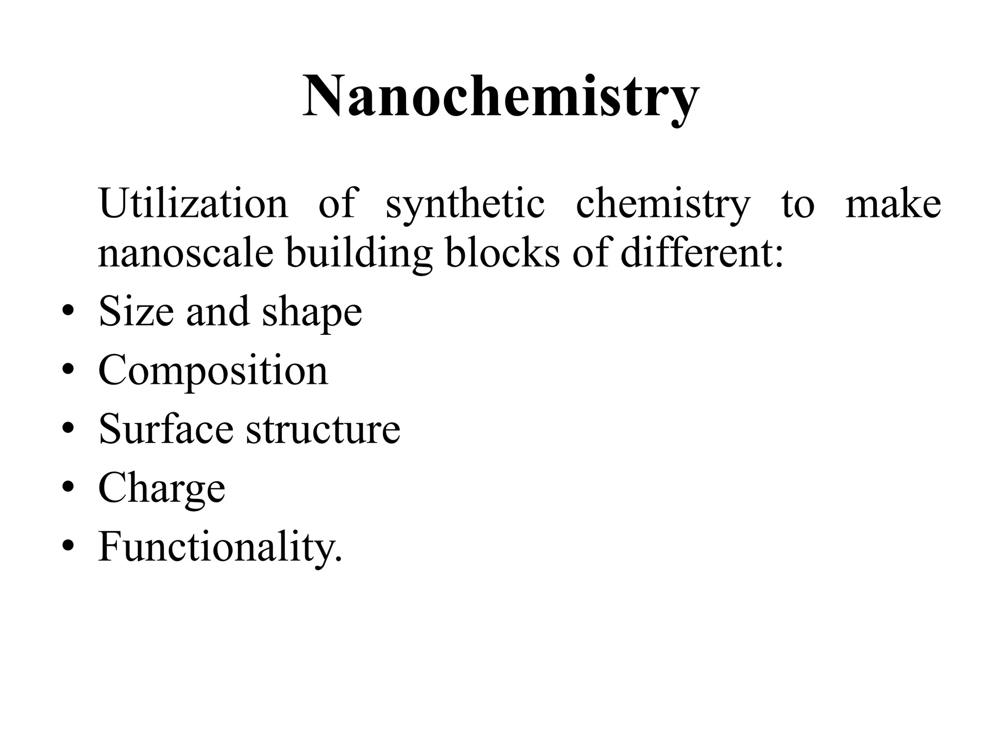 Nanochemistry | PPTX