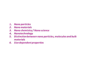 Nanochemistry, synthesis, characterization and applications | PPTX