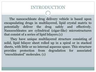Nanocochlates a novel way of drug dlivery (114) | PPTX