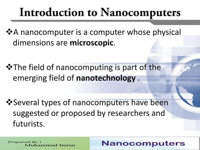Nanocomputers or Future computer Nanotechnology | PPT