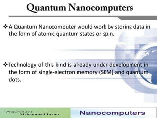 Nanocomputers or Future computer Nanotechnology | PPT