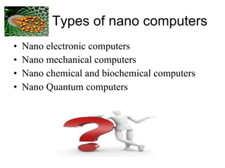Nano computing | PPT