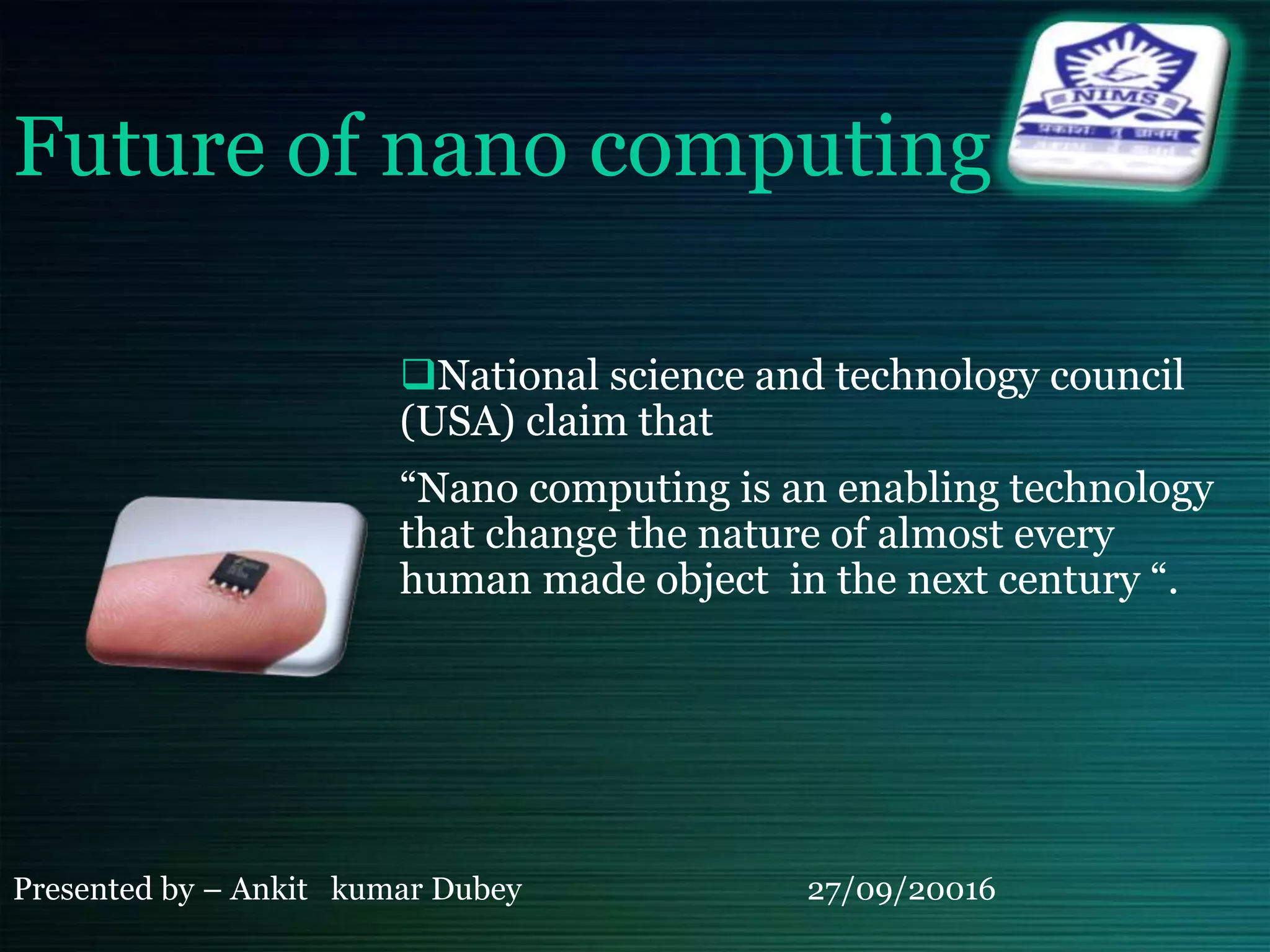 Nano computing | PPT